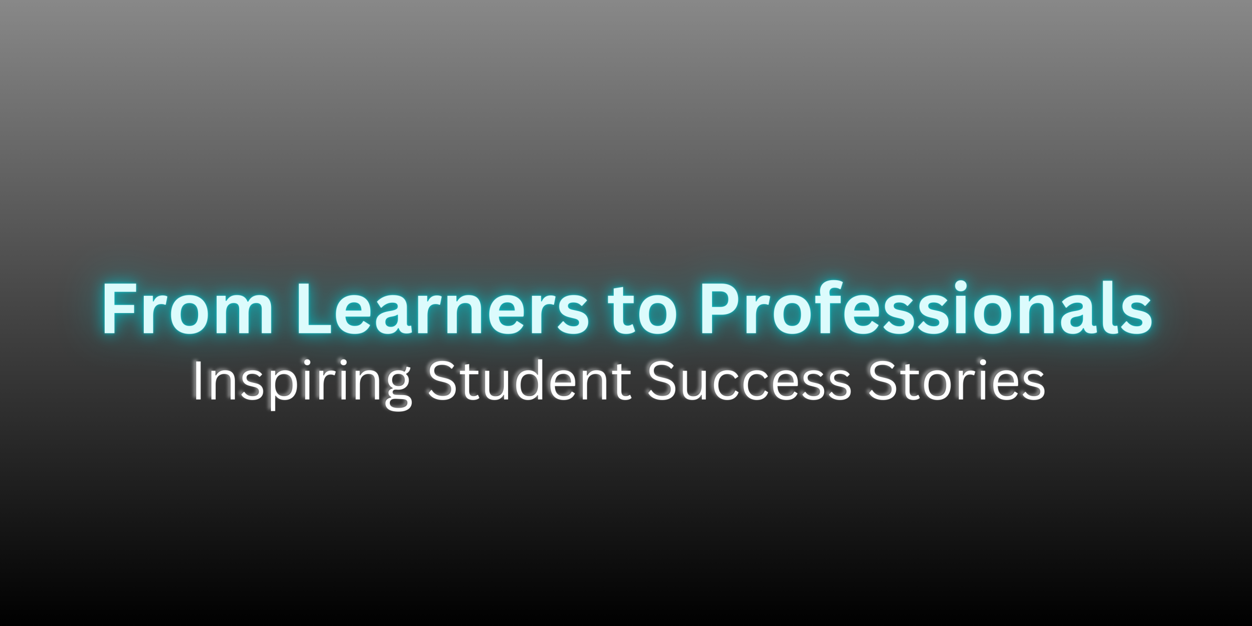 Inspiring Real Student Success Stories - NB Blog